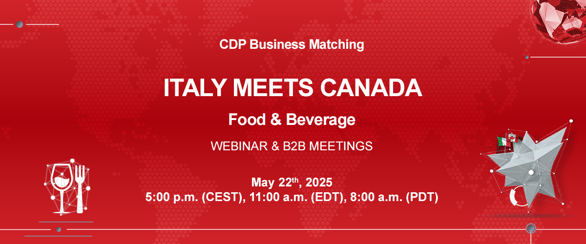 Italy meets Canada | Food & Beverage 2025 - CDP Business Matching